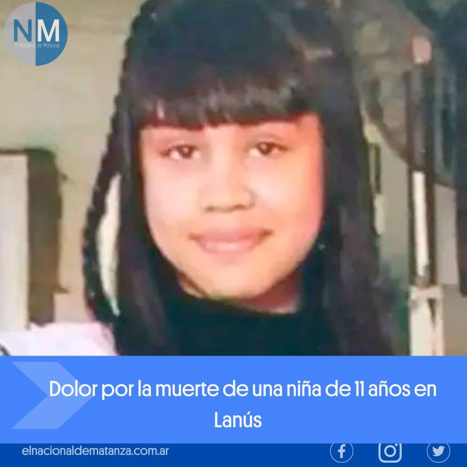 Dolor Por La Muerte De Una Niña De 11 Años En Lanús El Nacional De